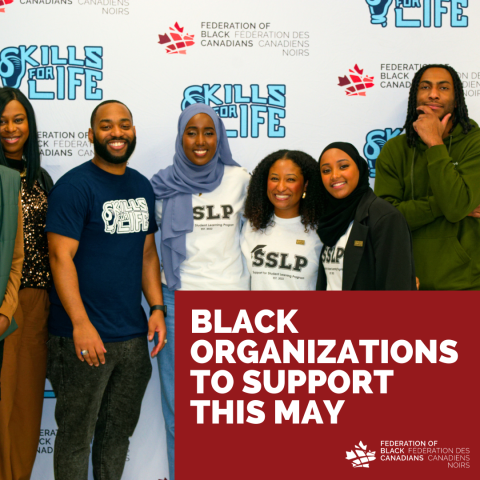 Support Black Organizations in May - Federation of Black Canadians